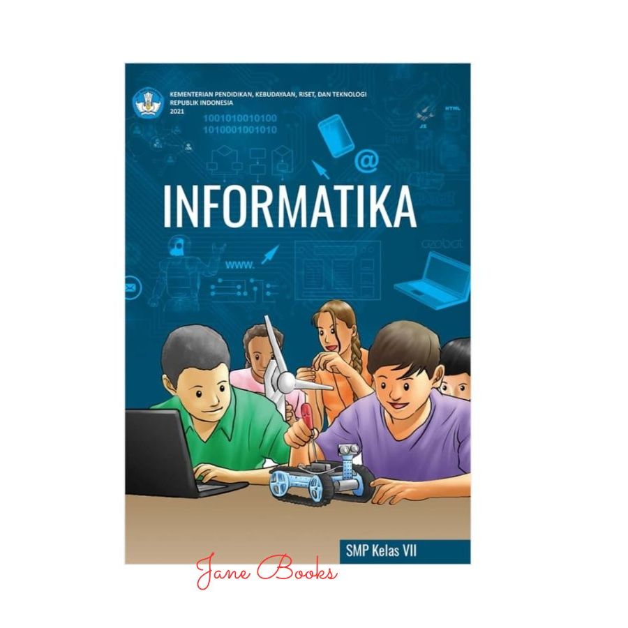 Jual Buku Informatika Kelas Vii Smp Kelas 7 Mts Kurikulum Merdeka