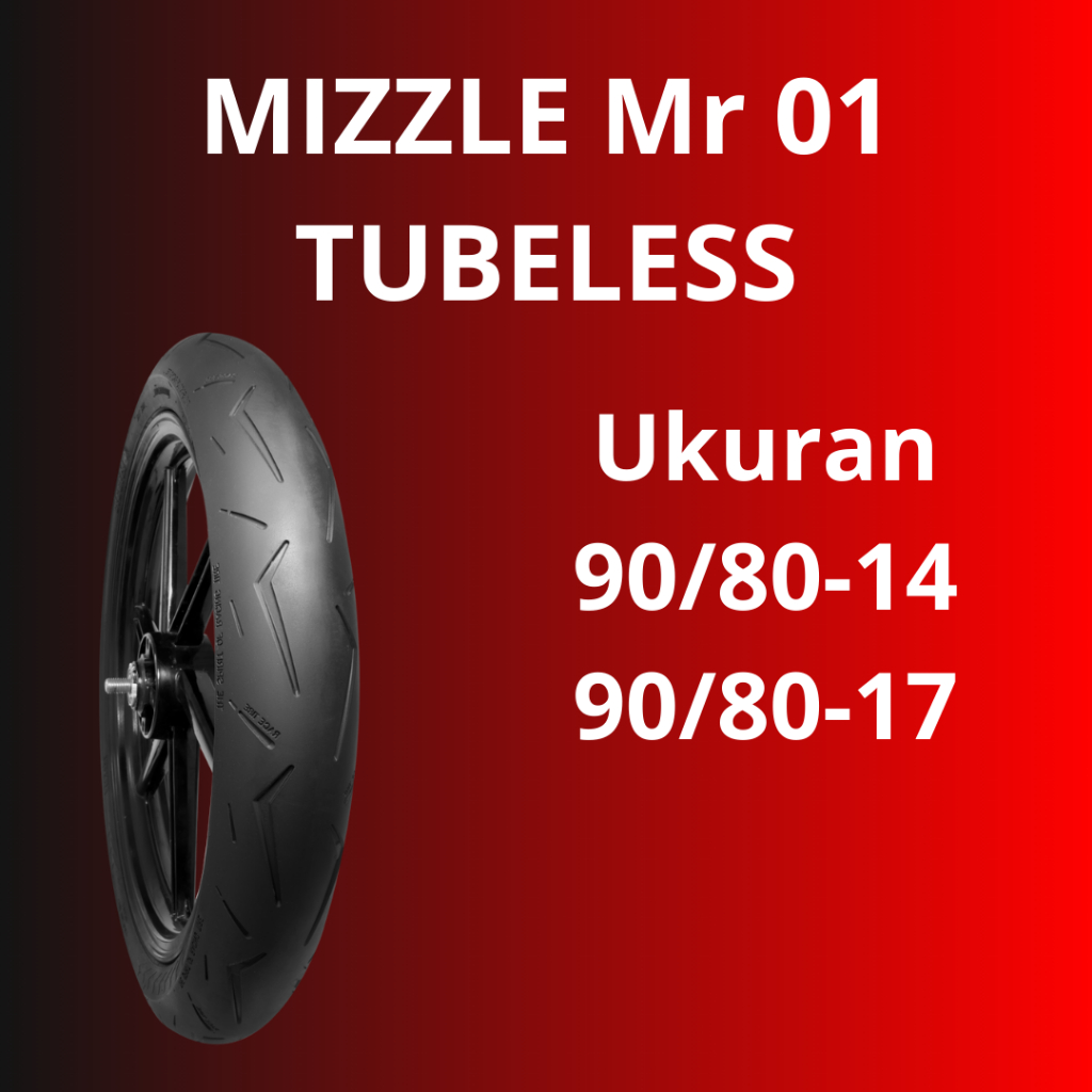 Jual Ban Motor MIZZLE MR 01 Ban Motor Ring 14 Ban Motor Ring 17 ...