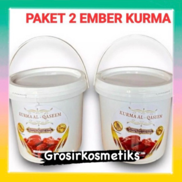 Jual PAKET 2 EMBER KURMA AL QASSEM berat bruto 500 gram / ember ...