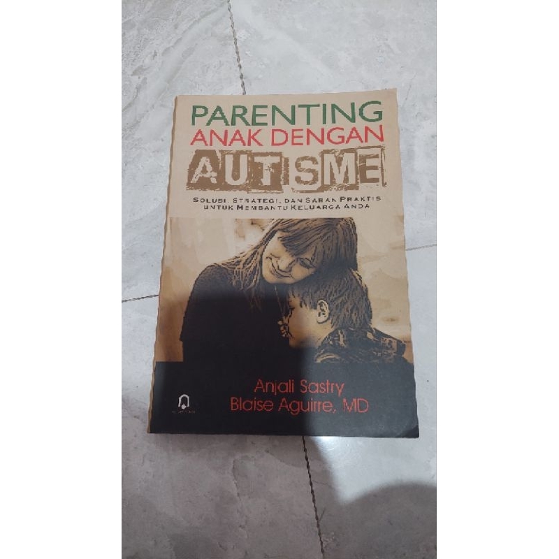 Jual buku parenting anak autis, buku tentang autisme spectrum disorder ...