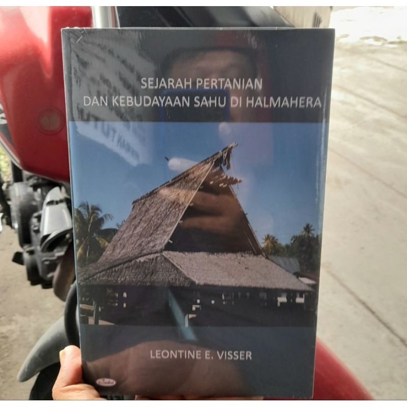 Jual Buku Original Sejarah Pertanian dan Kebudayaan Sahu Di Halmahera ...