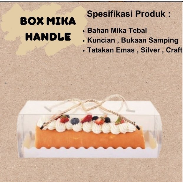 Jual Box Mika Handle Tali Bolu Gulung / Box Mika Brownies Spiku ...