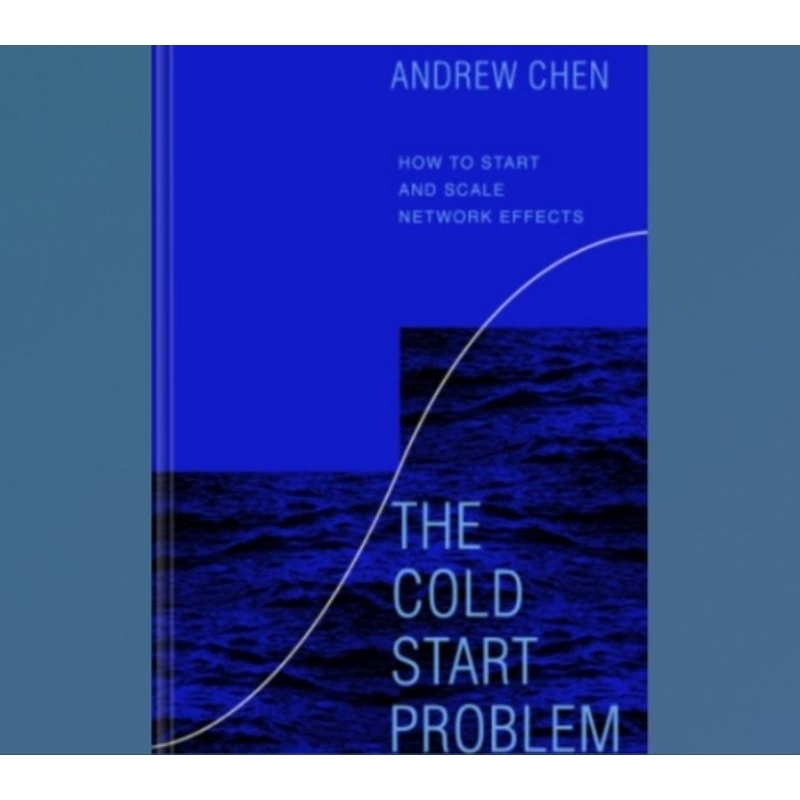 Jual Buku The Cold Start Problem: How to Start and Scale Network ...