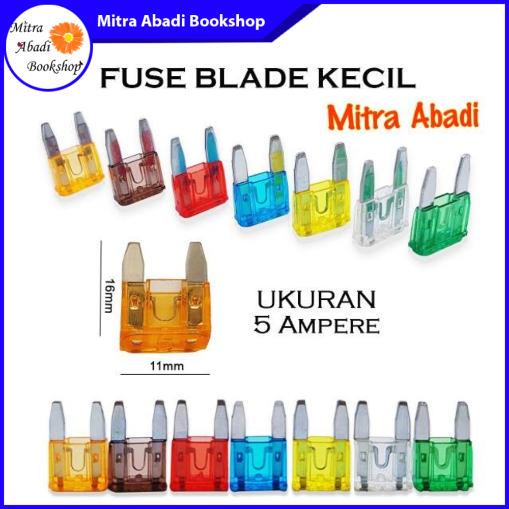 Jual Fuse Blade Tancap Besar dan Kecil/Mini 5A 7,5A 7.5A 10A 15A 20A ...