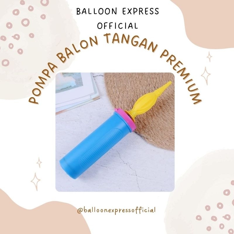 Jual BALLOONEXPRESS - Pompa Balon Tangan Premium / Balloon Handpump ...