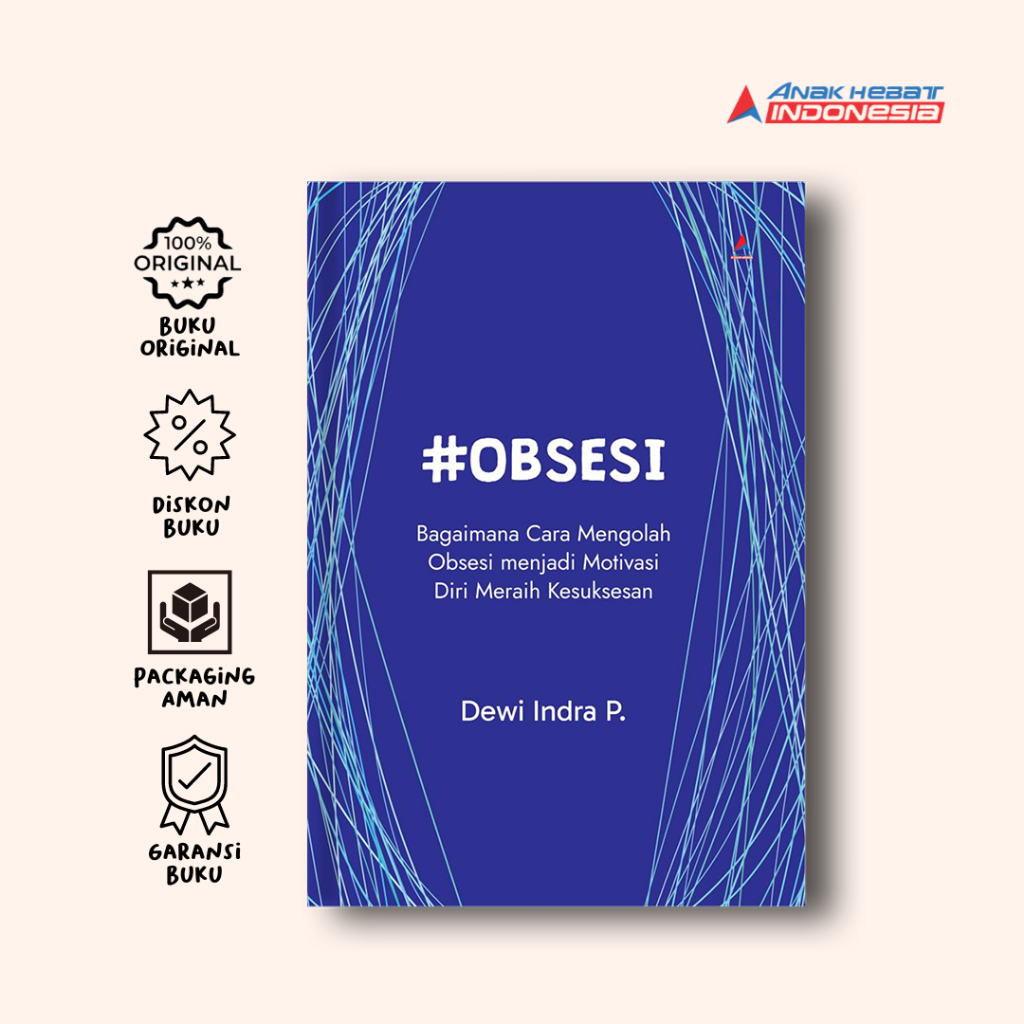 Jual Buku #OBSESI : Bagaimana Cara Mengolah Obsesi Menjadi Motivasi ...