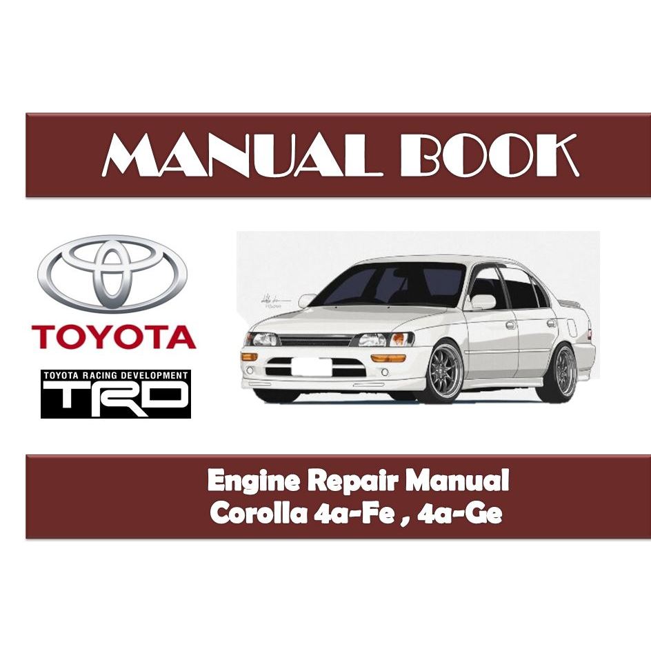 Jual DVD Manual Book Engine Repair Manual Corolla 4a-Fe 4a-Ge ( 450 an Halaman ) | Shopee Indonesia
