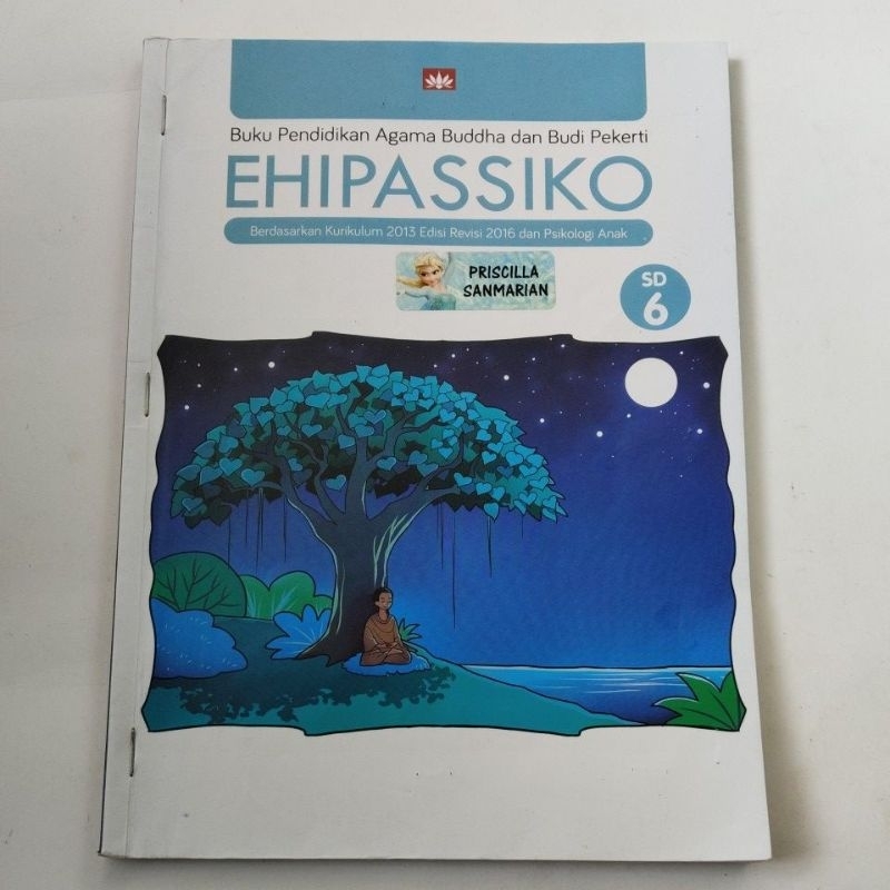 Jual BUKU ORI PENDIDIKAN AGAMA BUDDHA DAN BUDI PEKERTI EHIPASSIKO KELAS 6 SD PENERBIT EHIPASSIKO ...