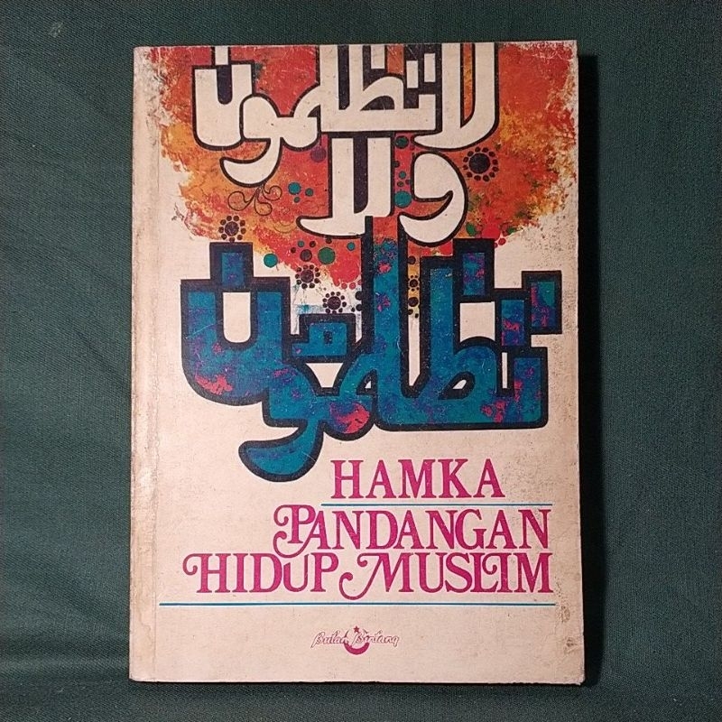 Jual buku karya HAMKA, judul PANDANGAN HIDUP MUSLIM, used, ori | Shopee ...