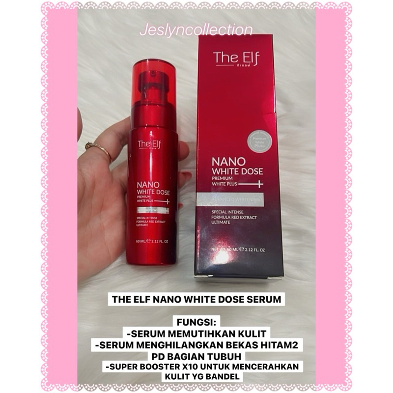 Jual THE ELF NANO WHITE SERUM ORIGINAL THAILAND | Shopee Indonesia