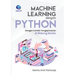 Jual Buku - Machine Learning dengan Python, Dengan Contoh ...