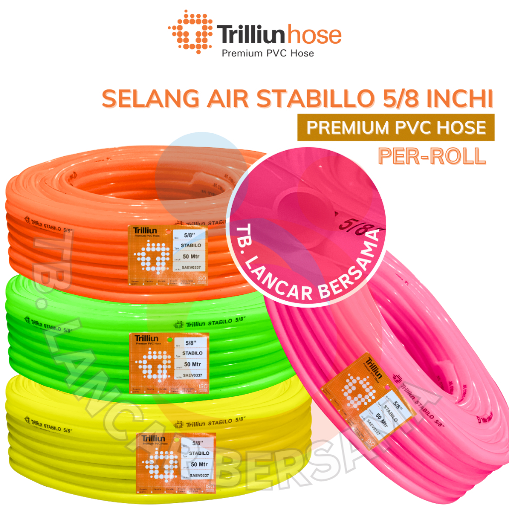 Jual SELANG AIR STABILLO TRILLIUN UK 5/8 INCH LENTUR & ELASTIS PER ROLL - ( 50 METER / 100 METER ...