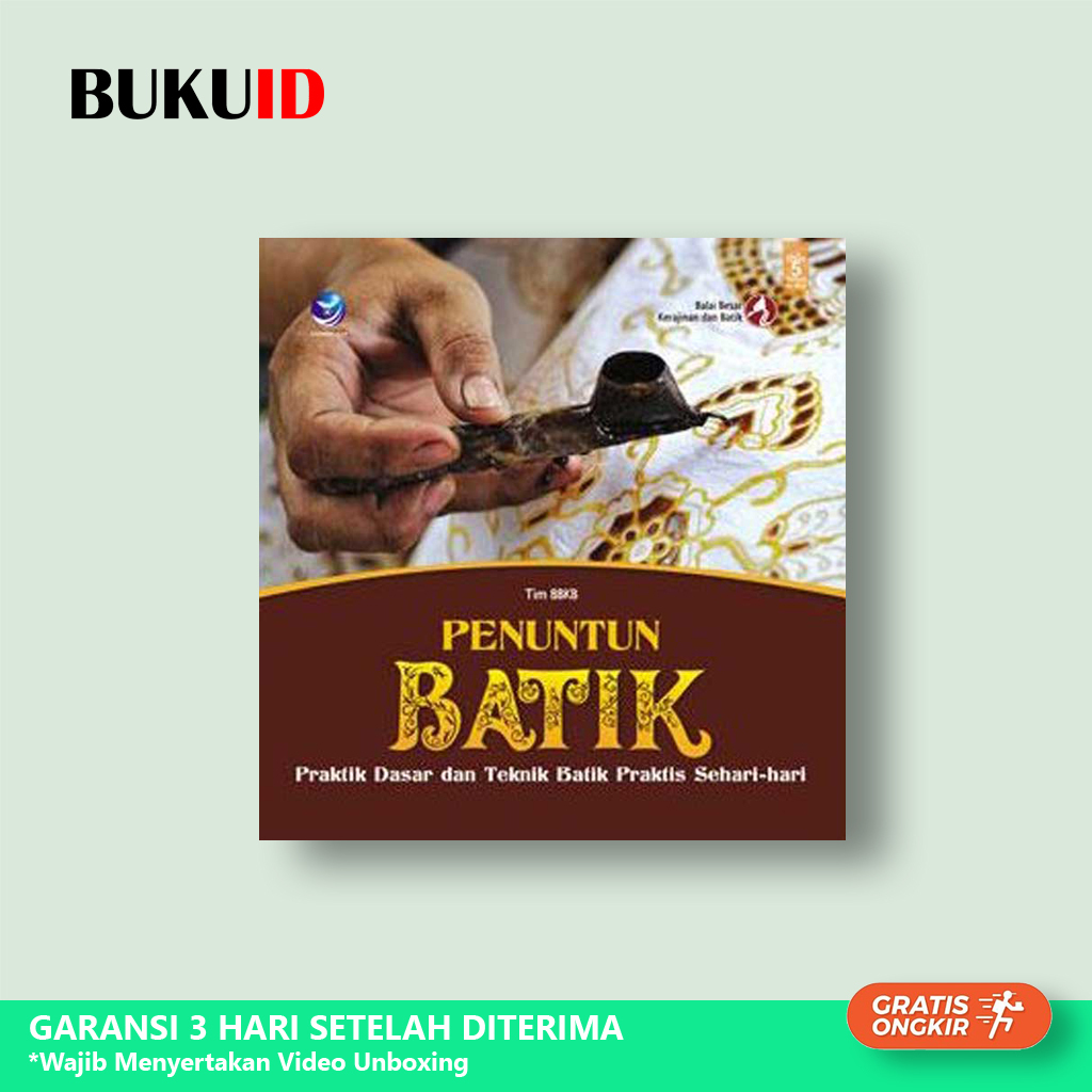 Jual Buku Penuntun Batik, Praktik dasar dan Teknik Batik Praktis Sehari ...