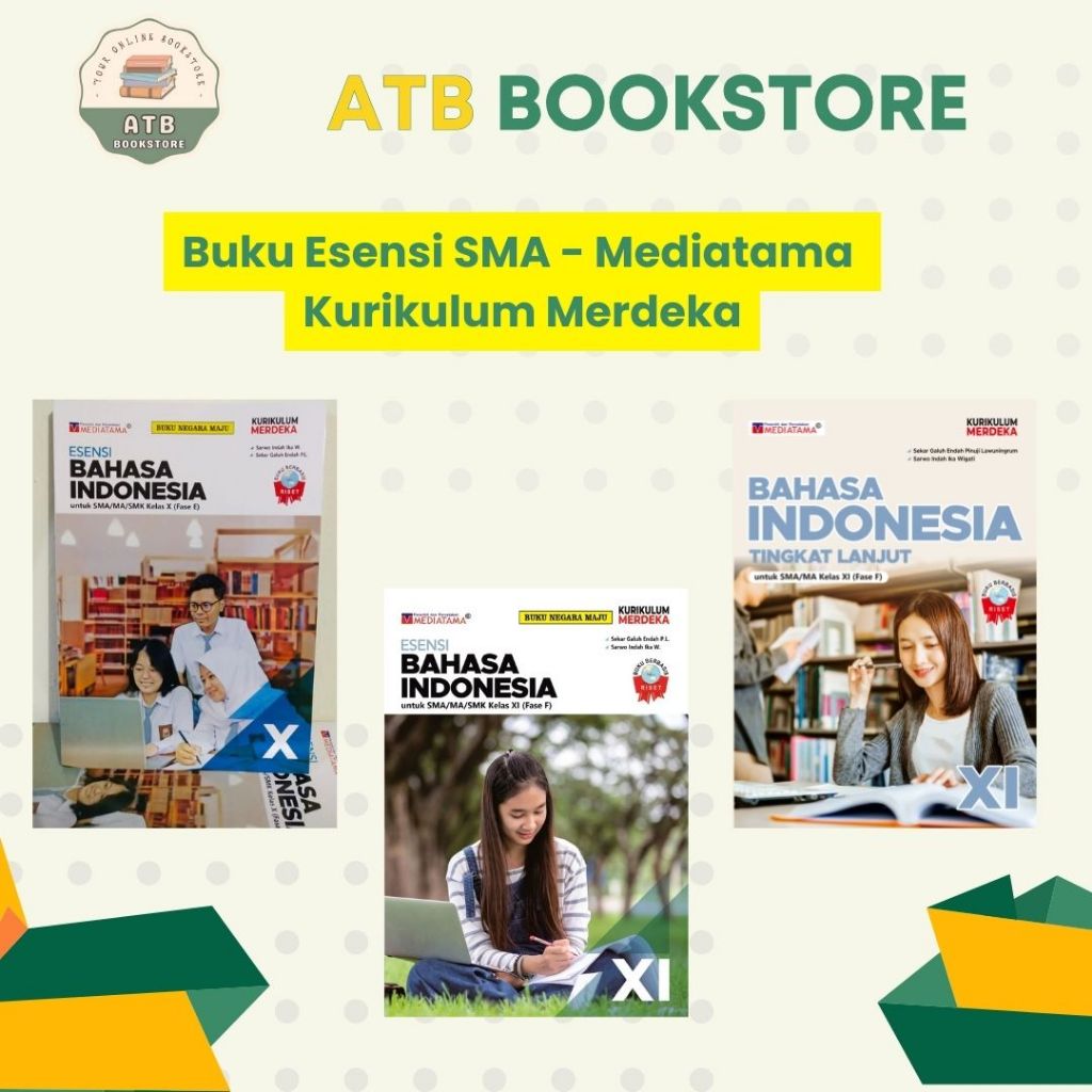 Jual Buku ESENSI Bahasa Indonesia Kelas 10, 11, 12 SMA/MA Kurikulum Merdeka - Mediatama | Shopee ...