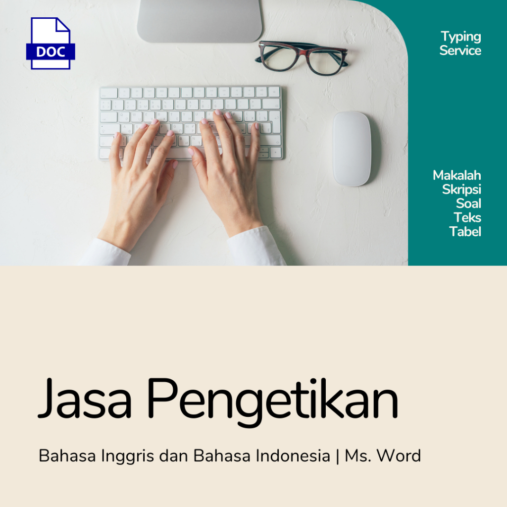 Jual Jasa Pengetikan Ms. Word (Bhs. Inggris dan Bhs. Indonesia) | harga ... Jual Jasa Pengetikan Ms. Word (Bhs. Inggris dan Bhs. Indonesia) | harga ...