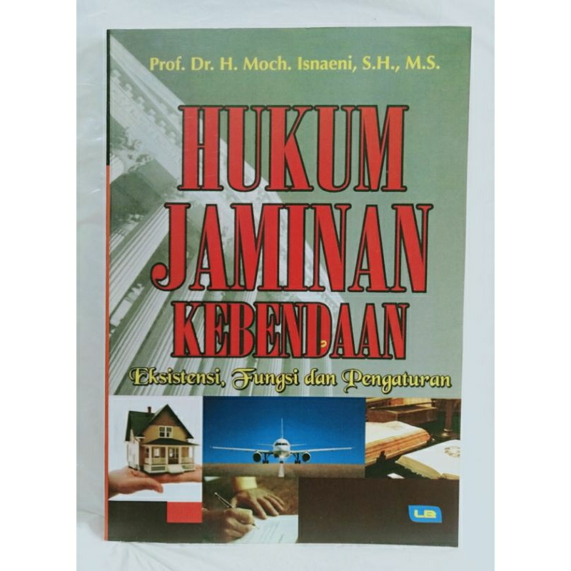 Jual BUKU HUKUM JAMINAN KEBENDAAN Eksistensi Fungsi dan Pengaturan | Shopee Indonesia