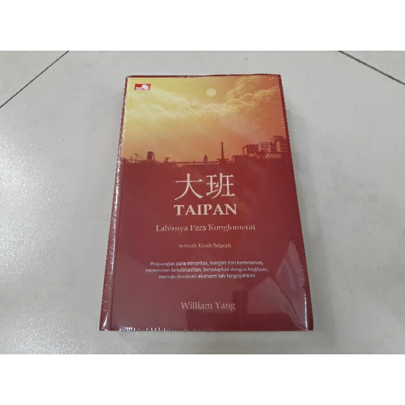 Jual Buku Taipan #1: Lahirnya Para Konglomerat - William Yang | Shopee ...