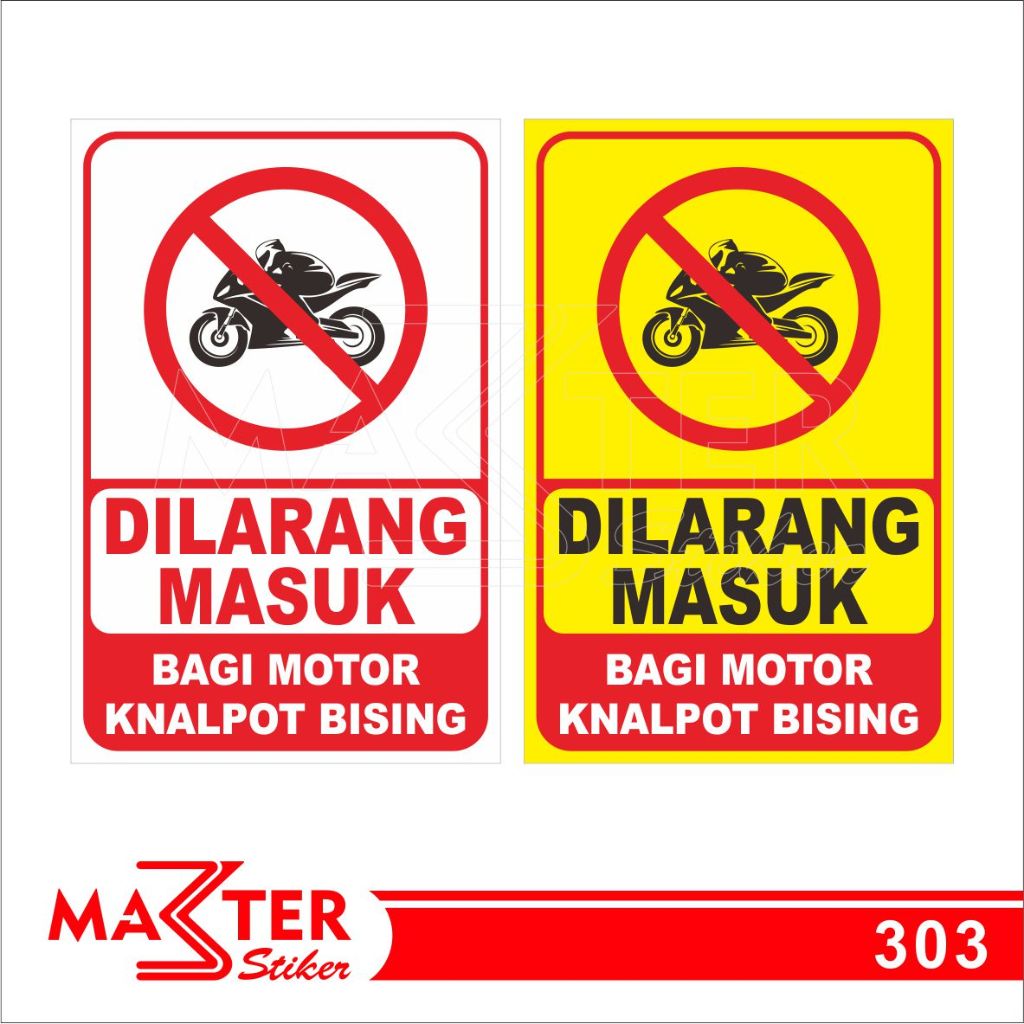 Jual 303 - Stiker Dilarang Masuk Bagi Motor Knalpot Bising, Sticker ...