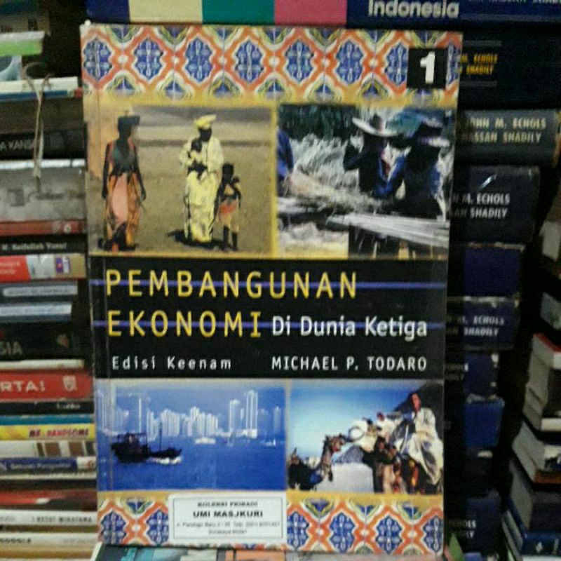 Jual Pembangunan Ekonomi Di Dunia Ketiga edisi 6 ( ORIGINAL) Michael ...