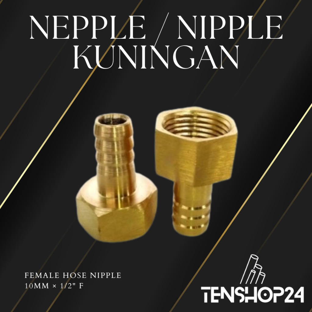 Jual Nepple / Nipple Selang Drat Dalam Kuningan (10mm x 1/2" F) Female ...
