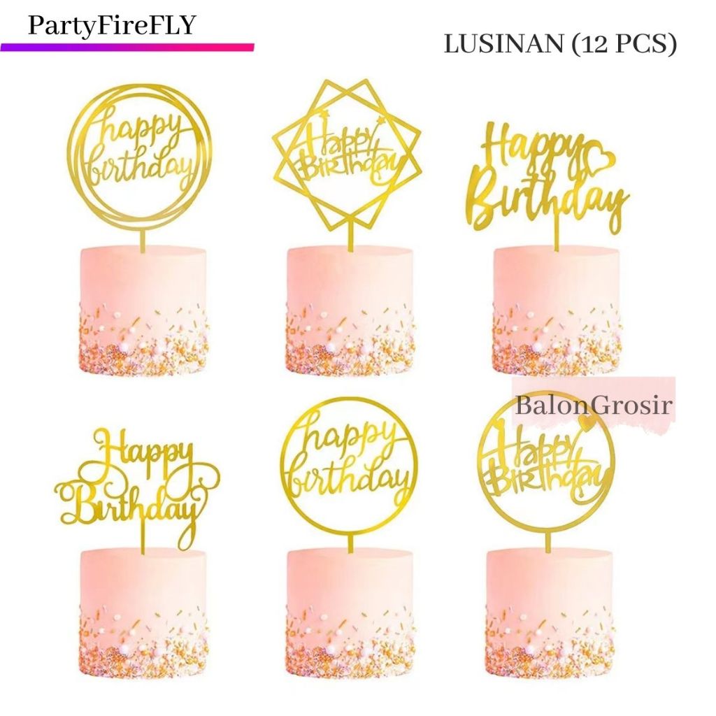 Jual Cake Topper Happy Birthday Gold Silver / Topper Cake Dekorasi Kue Ultah (12 PCS) LUSINAN ...