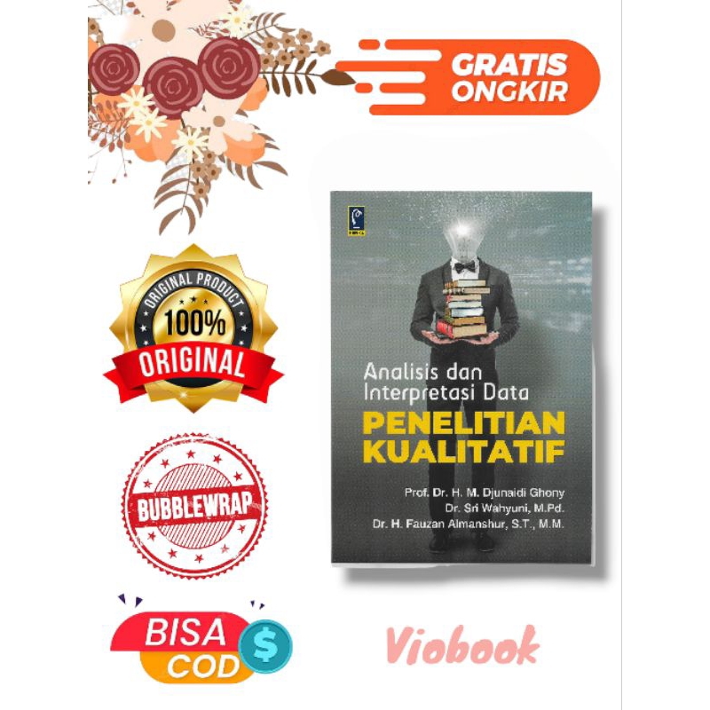 Jual Buku Analisis dan Interpretasi Data Penelitian Kualitatif Prof. Dr. H. M. Djunaidi Ghony ...