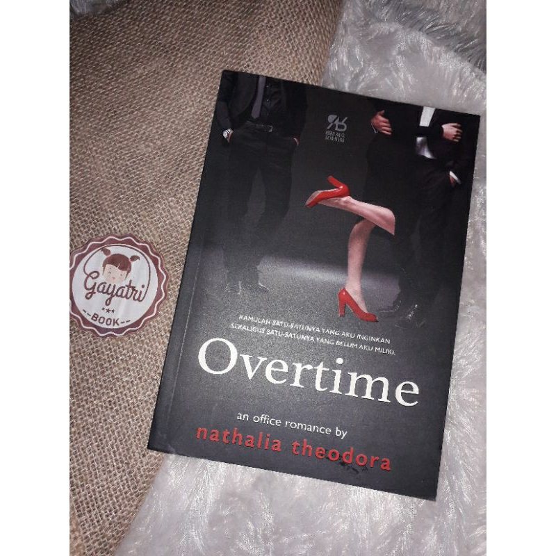 Jual Overtime -- NOVEL INDONESIA/DEWASA (Nathalia Theodore) | Shopee ...