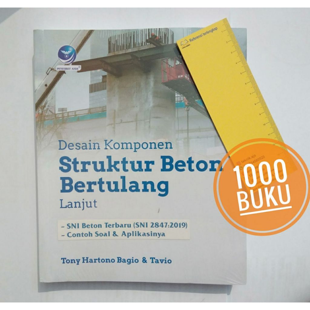 Jual Buku sipil desain komponen struktur beton bertulang lanjut SNI 2847 2019 tavio | Shopee ...