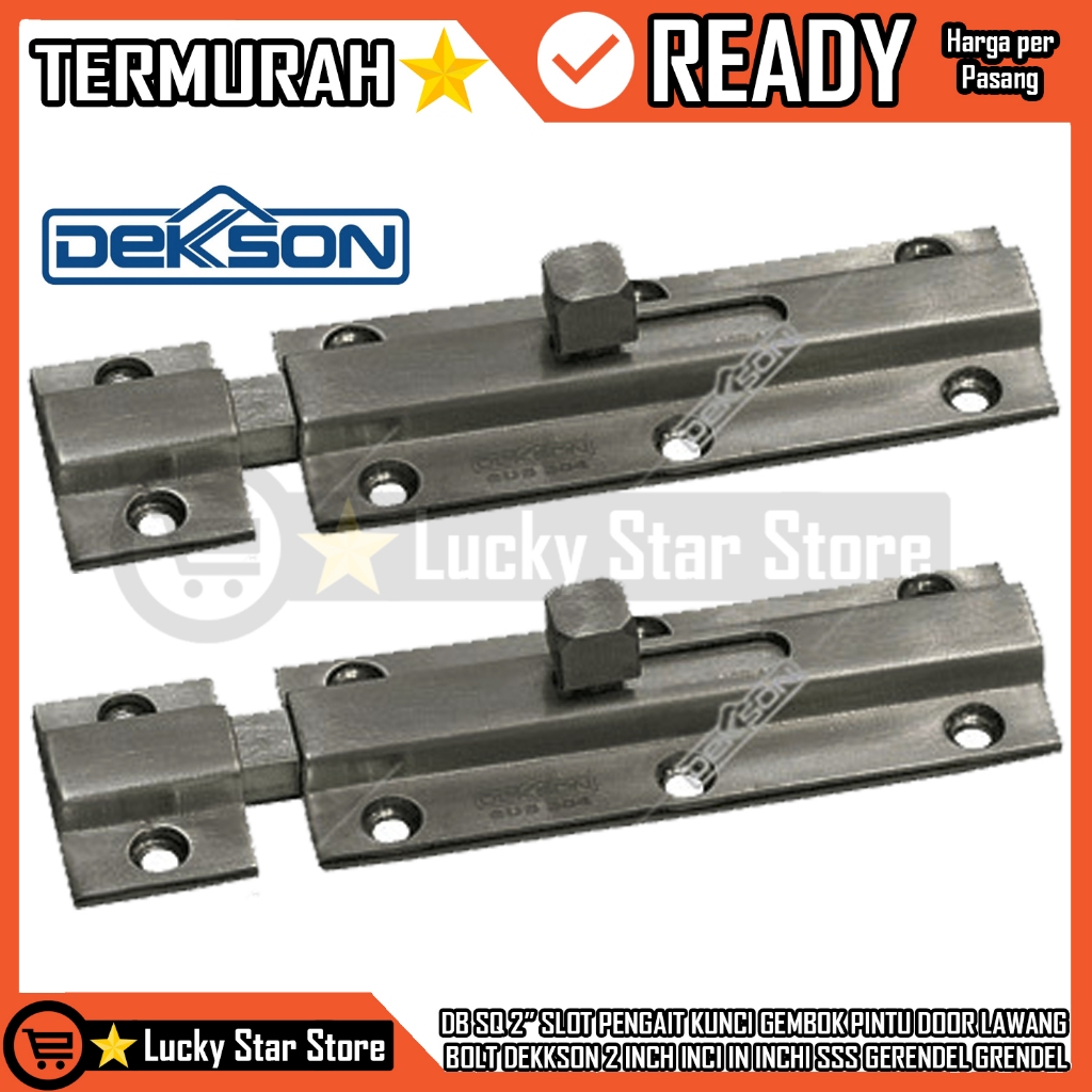 Jual DOOR BOLT DEKKSON DB SQ 2” IN INCI INCHI INCH SSS GRENDEL SLOT ...