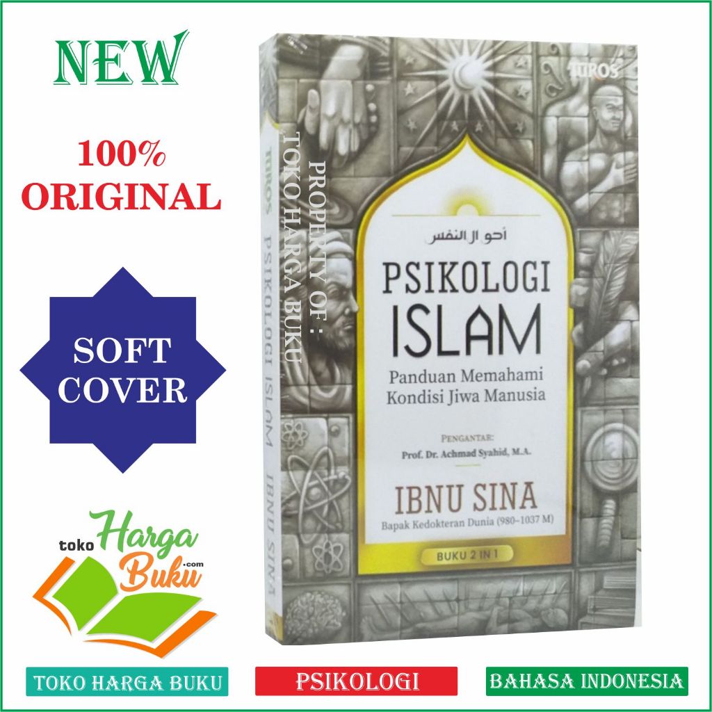 Jual Psikologi Islam Panduan Memahami Kondisi Jiwa Manusia Karya Ibnu ...