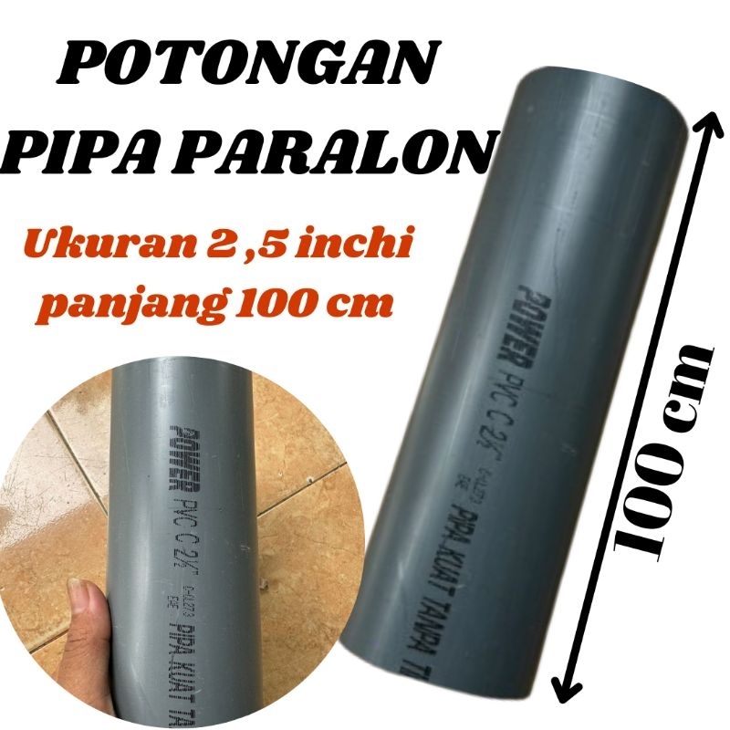 Jual Pipa PVC Pipa Paralon Ukuran 2,5 Inchi POWER C Panjang 100 cm( 1 ...