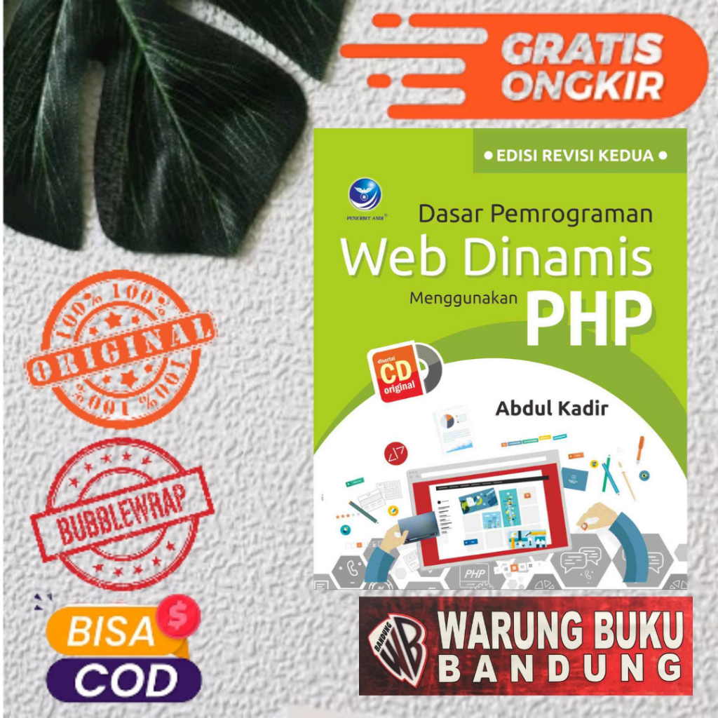 Jual Buku Dasar Pemrograman Web Dinamis Menggunakan PHP (Edisi Revisi Kedua) + CD - Abdul Kadir ...