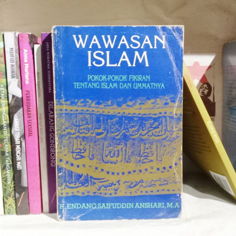 Jual H. Endang Saifuddin Anshari Wawasan Islam: Pokok-pokok Pikiran ...