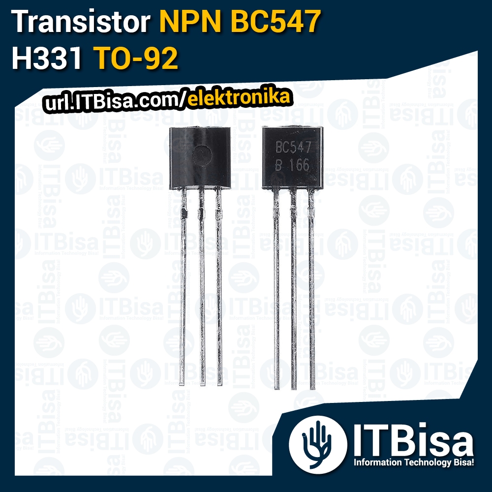 Jual ITBisa - Transistor BJT NPN BC547 TO-92 Penguat Switch Amplifier TO92 BC547A BC547B BC547C ...