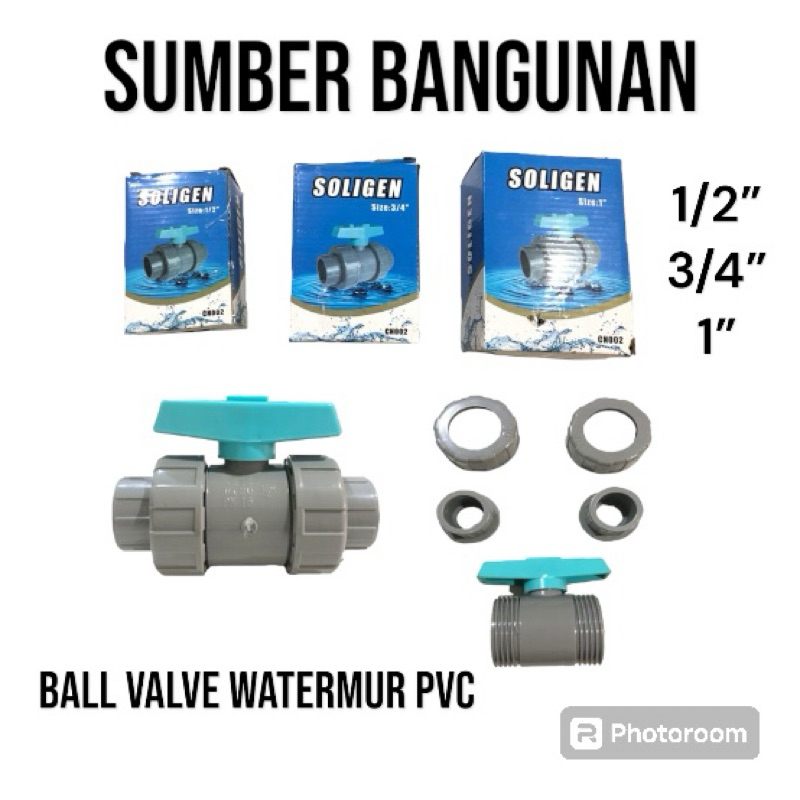 Jual BALL VALVE WATERMUR 1/2” 3/4” 1” PVC SOLIGEN | Shopee Indonesia