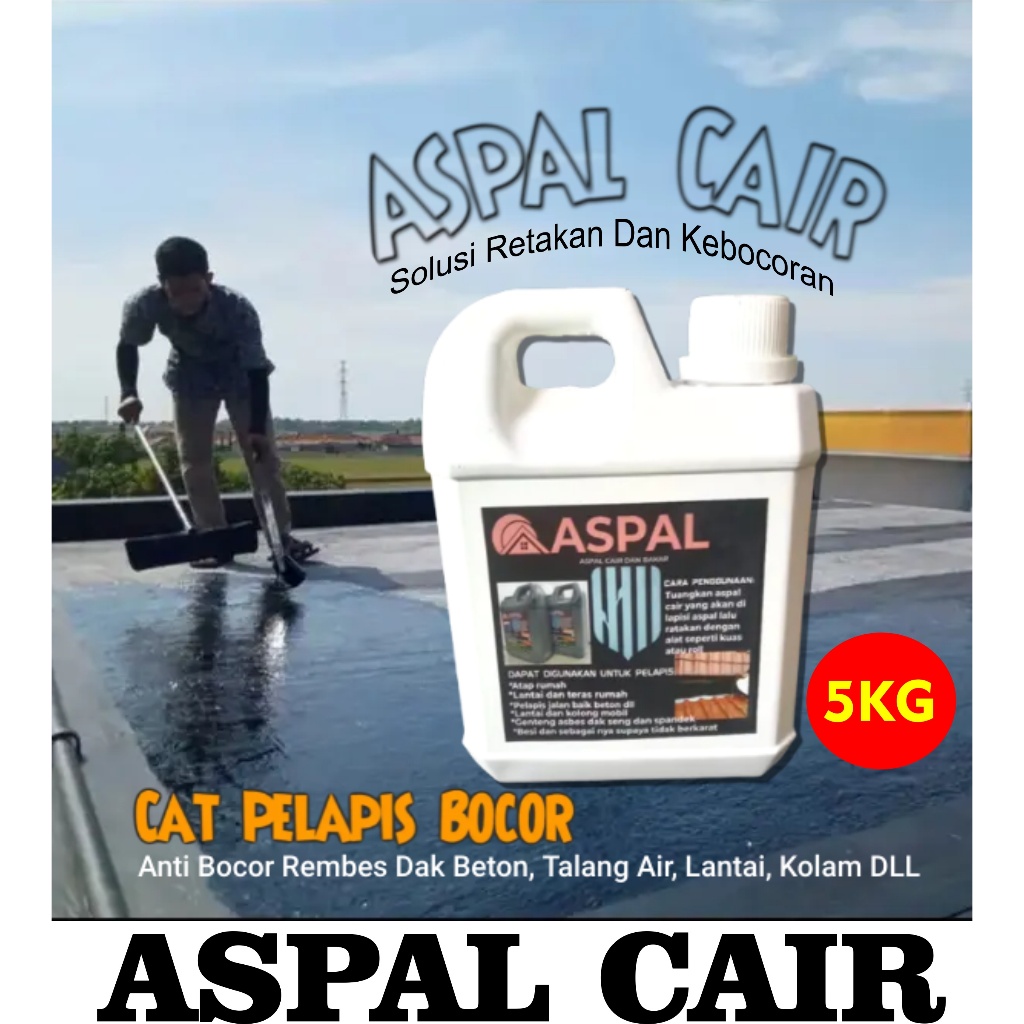 Jual ASPAL CAIR UNTUK ATAP RUMAH DAK REMBES DAN BOCOR KEMASAN 5KG ...