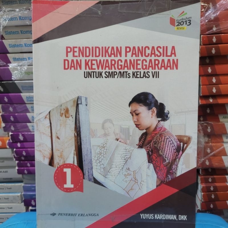 Jual BUKU BEKAS ERLANGGA - PENDIDIKAN PANCASILA DAN KEWARGANEGARAAN KELAS 1 SMP K13 REVISI ...