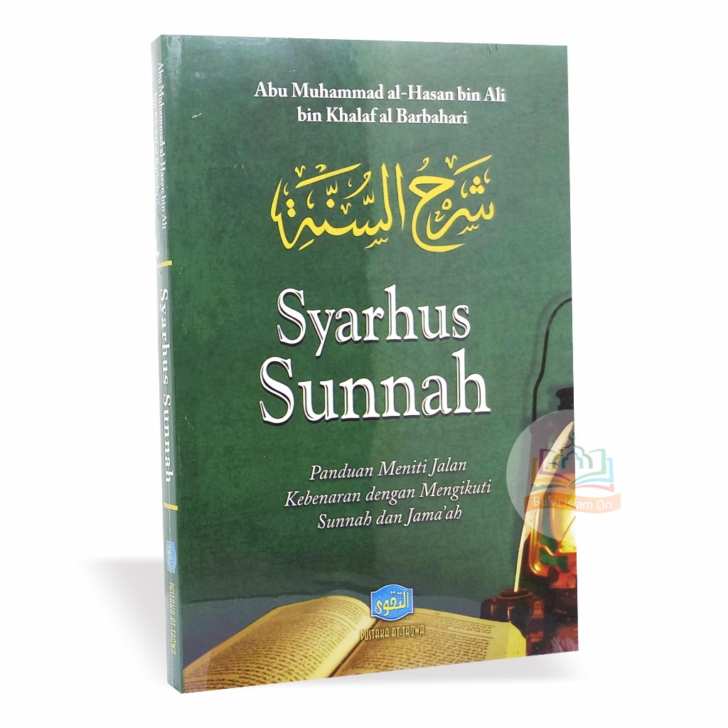 Jual Syarhus Sunnah - Penduan Meniti Jalan Kebenaran - Pustaka At-Taqwa ...