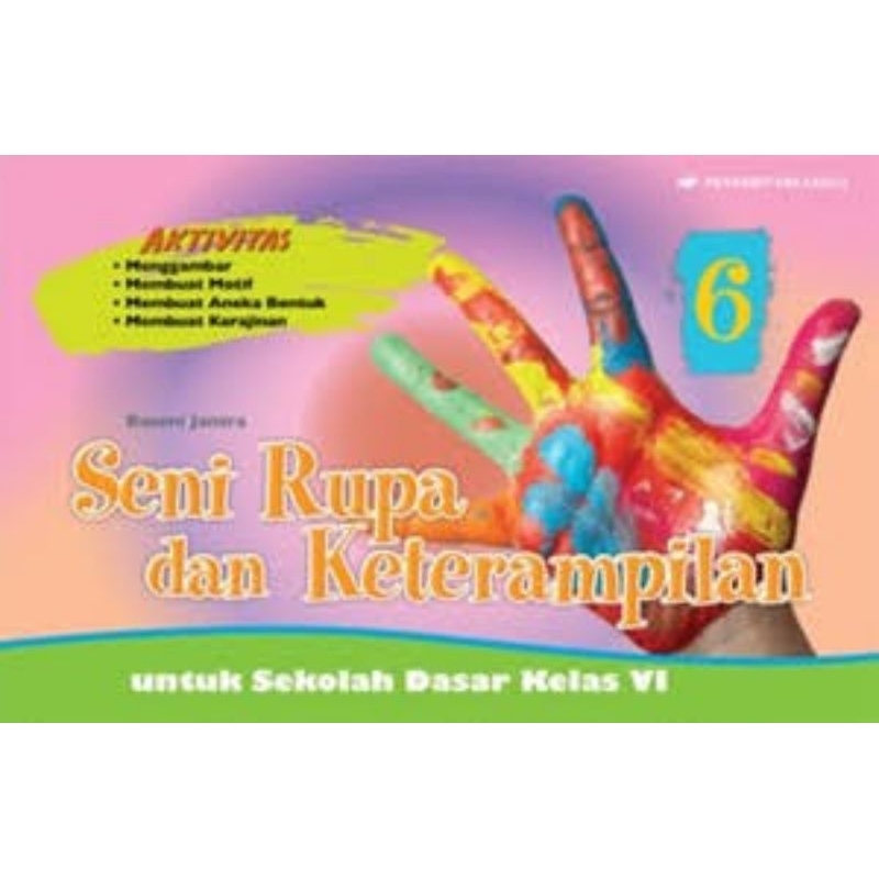 Jual Buku:ORIGINAL BARU SENI RUPA & KETERAMPILAN KELAS 6 SD ERLANGGA ...