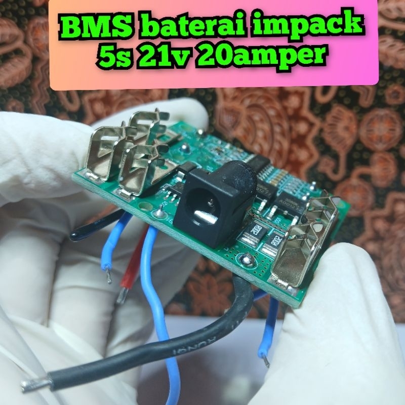 Jual BMS Bor impack 21v 20@ soket LXT BMS 5S | Shopee Indonesia