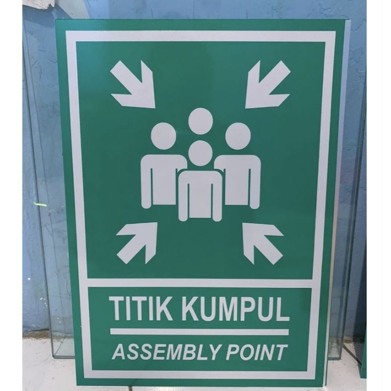 Jual Sign Akrilik Titik Kumpul Assembly Point/Akrilik Titik Kumpul ...