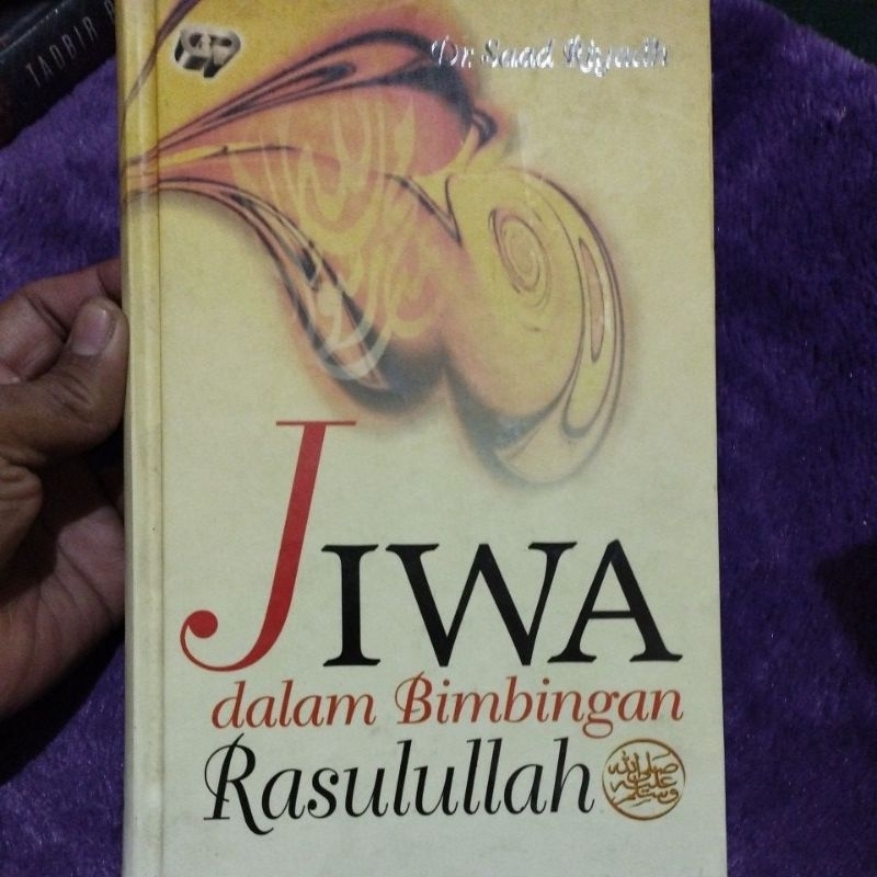 Jual Buku Jiwa Dalam Bimbingan Rasulullah SAW Saad Riyadh Dr. ORIGNAL ...