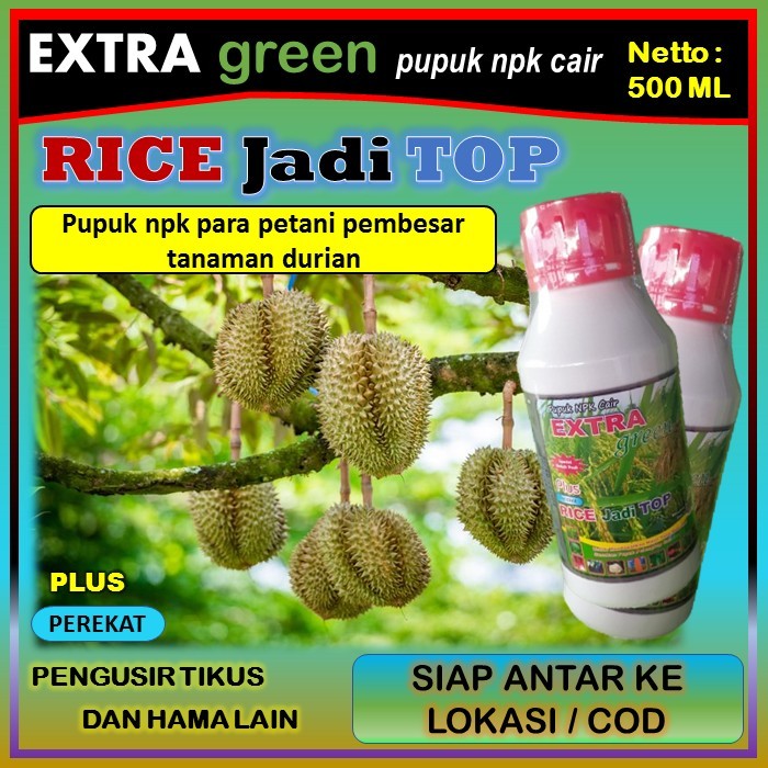 Jual Pupuk tanaman durian npk cair lengkap ( EKTRA GREEN RICE jadi TOP ) 500 ml - pupuk pembesar ...