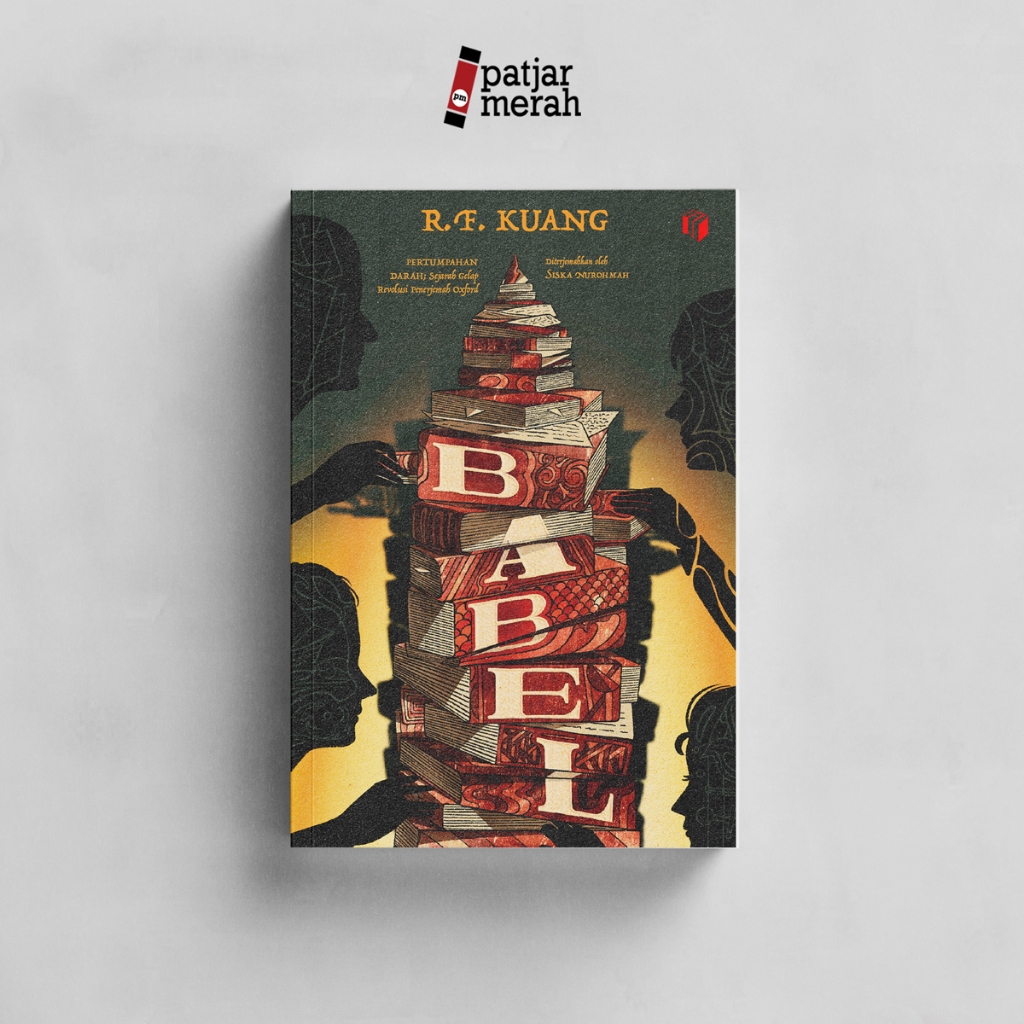 Jual Buku Novel Babel Pertumpahan Darah Sejarah Gelap Revolusi