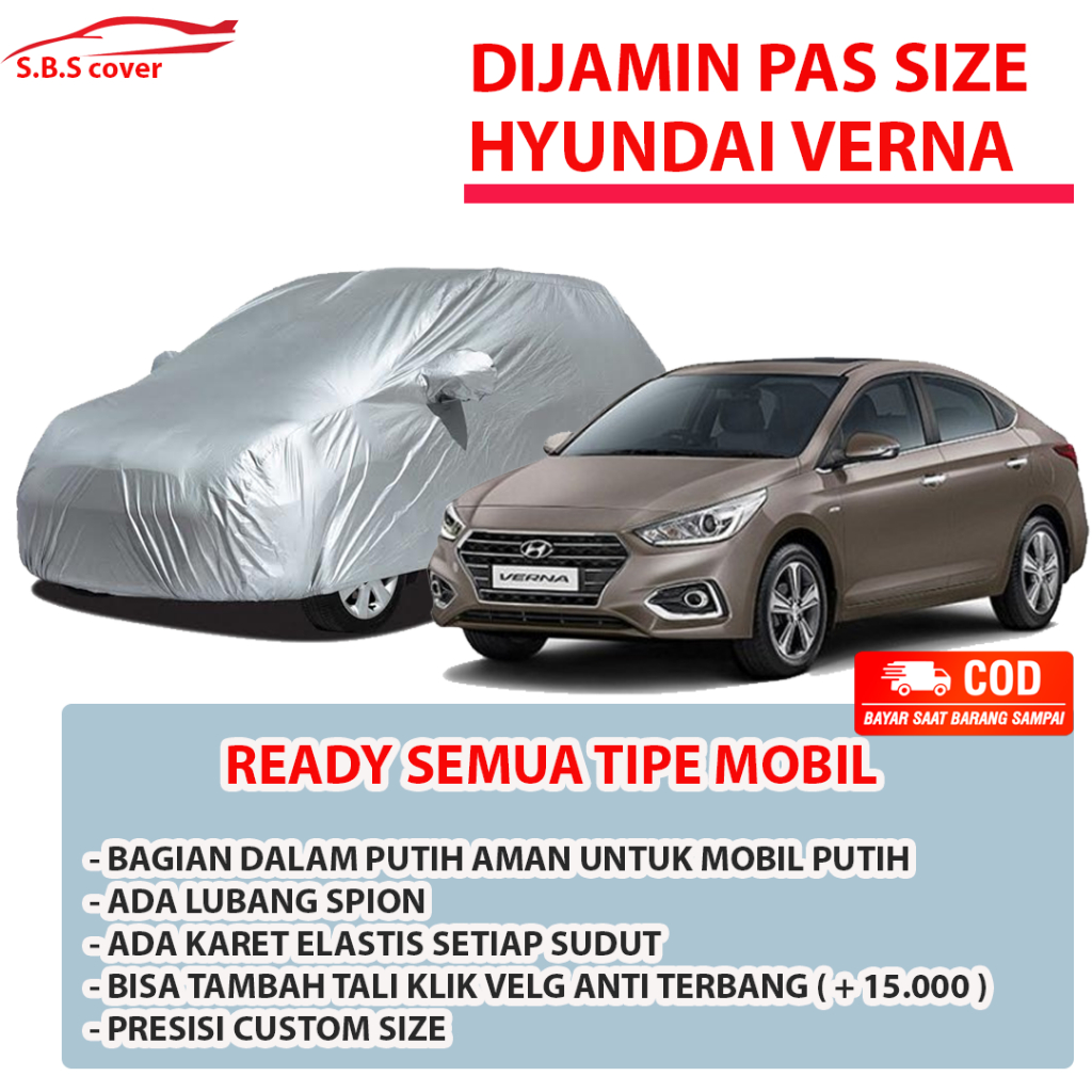 Jual HYUNDAI VERNA Body Cover Mobil HYUNDAI Sarung Mobil HYUNDAI VERNA ...