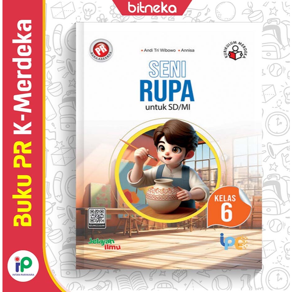 Jual Buku PR Interaktif Seni Rupa SD/MI Kelas 6 Kurikulum Merdeka - Intan Pariwara | Shopee ...