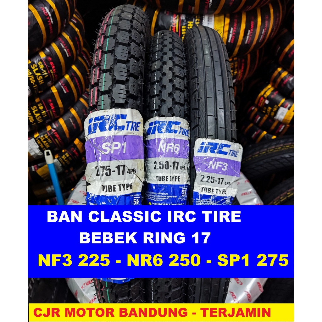 Jual BAN CLASSIC IRC NF3 NF6 NR6 SP1 225 250 275 RING 17 Ban Depan ...