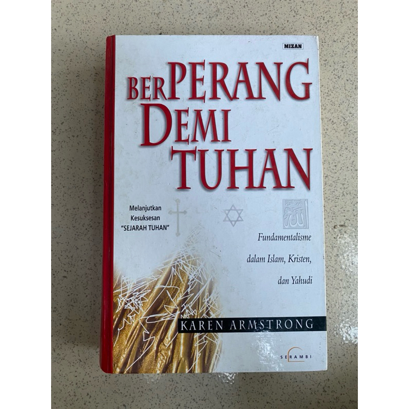 Jual BERPERANG DEMI TUHAN Fundamentalisme dalam Islam, Kristen, dan ...