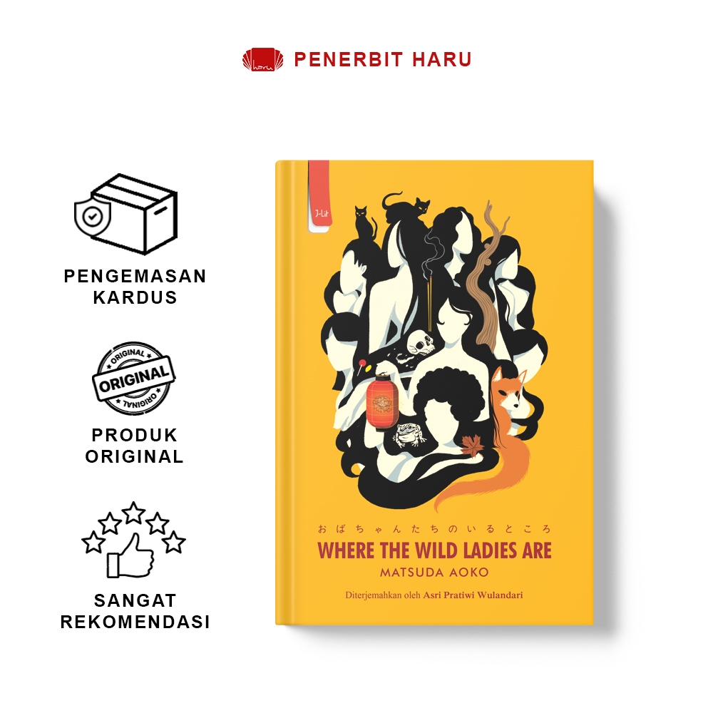 Jual Novel | Where the Wild Ladies Are | Matsuda Aoko | Penerbit Haru ...