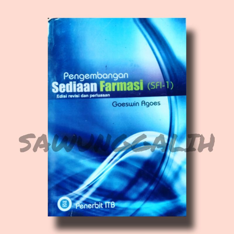 Jual Pengembangan Sediaan Farmasi (SFI-1) - Goeswin Agoes | Shopee Indonesia